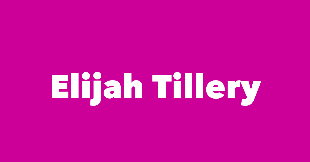 Elijah Tillery - Spouse, Children, Birthday & More