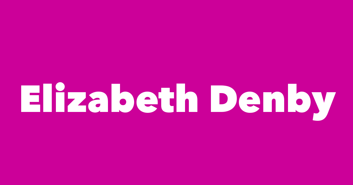 Elizabeth Denby - Spouse, Children, Birthday & More