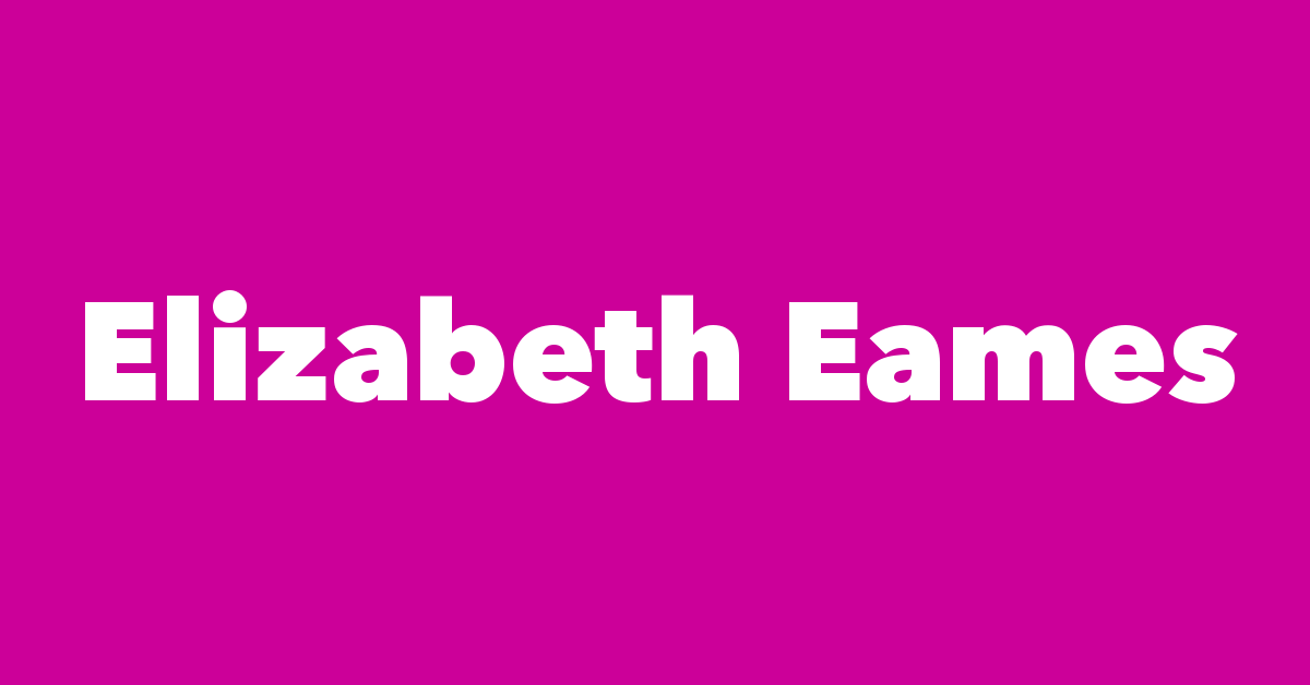 Elizabeth Eames - Spouse, Children, Birthday & More