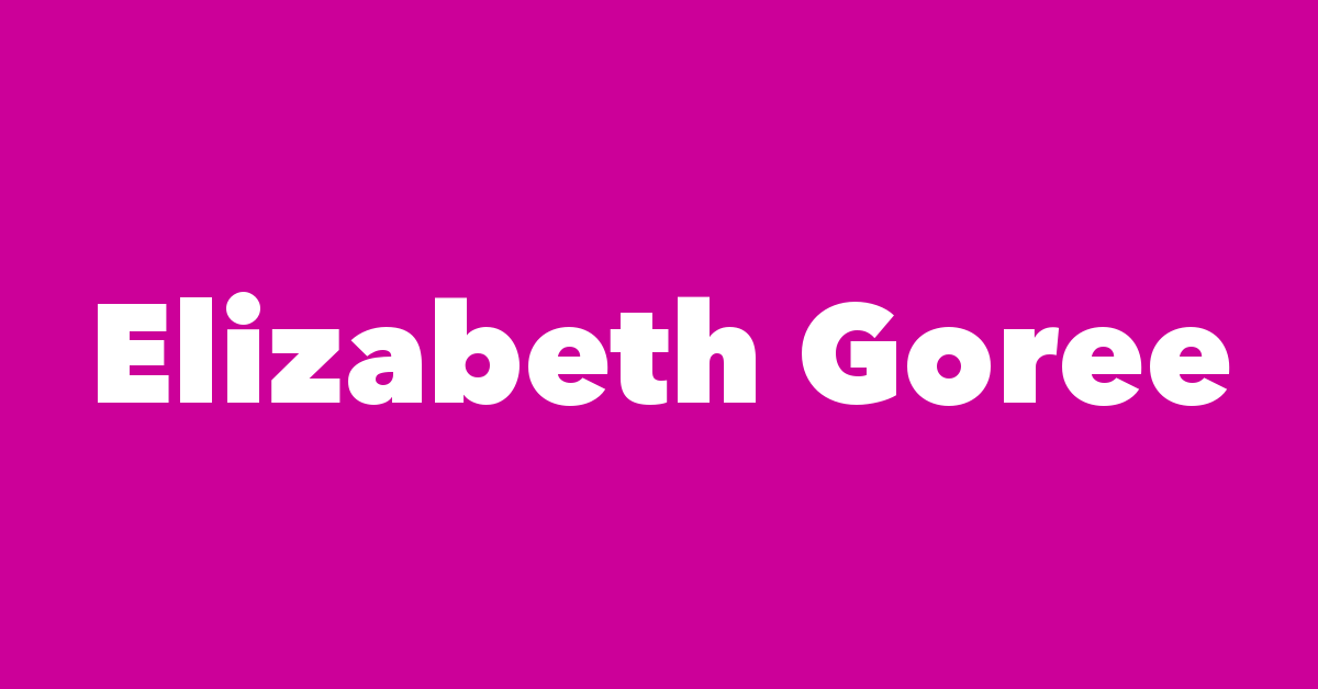 Elizabeth Goree - Spouse, Children, Birthday & More