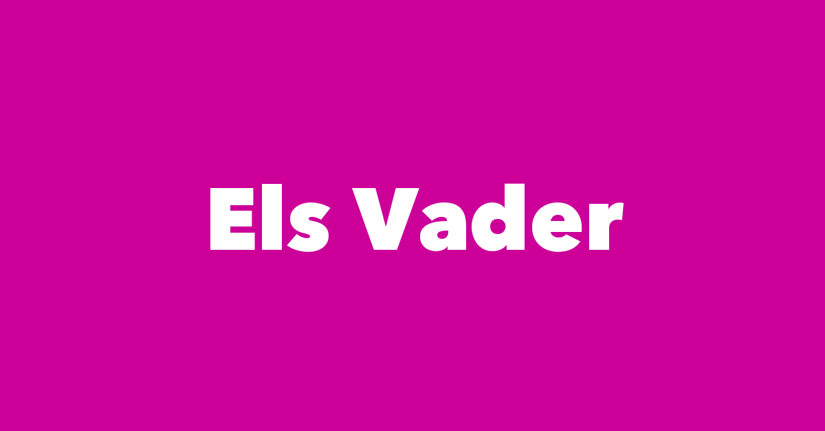Els Vader - Spouse, Children, Birthday & More