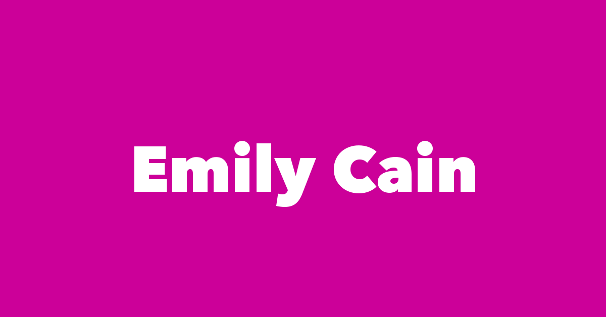 Emily Cain - Spouse, Children, Birthday & More