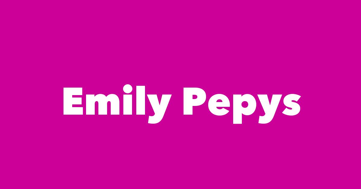 Emily Pepys - Spouse, Children, Birthday & More