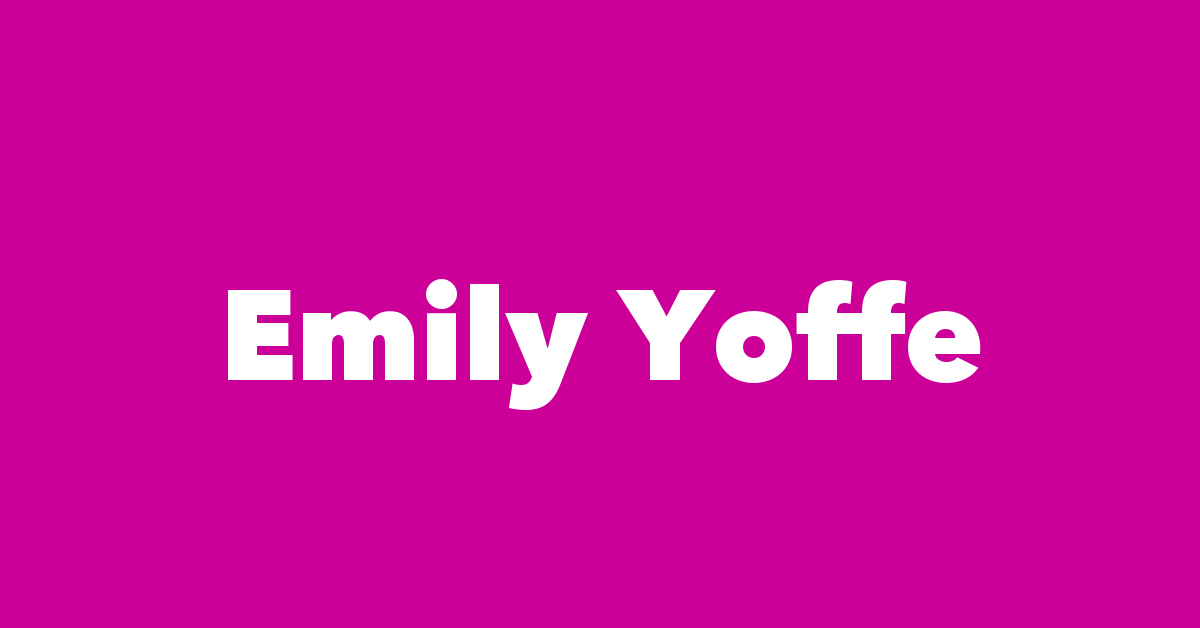 Emily Yoffe - Spouse, Children, Birthday & More