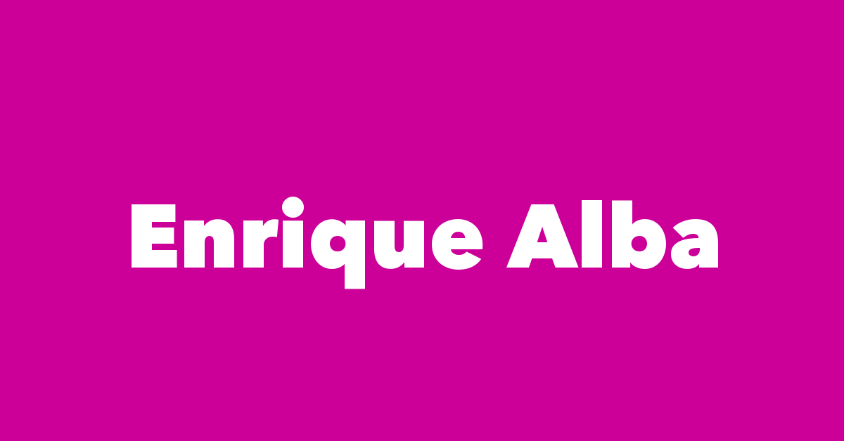 Enrique Alba - Spouse, Children, Birthday & More