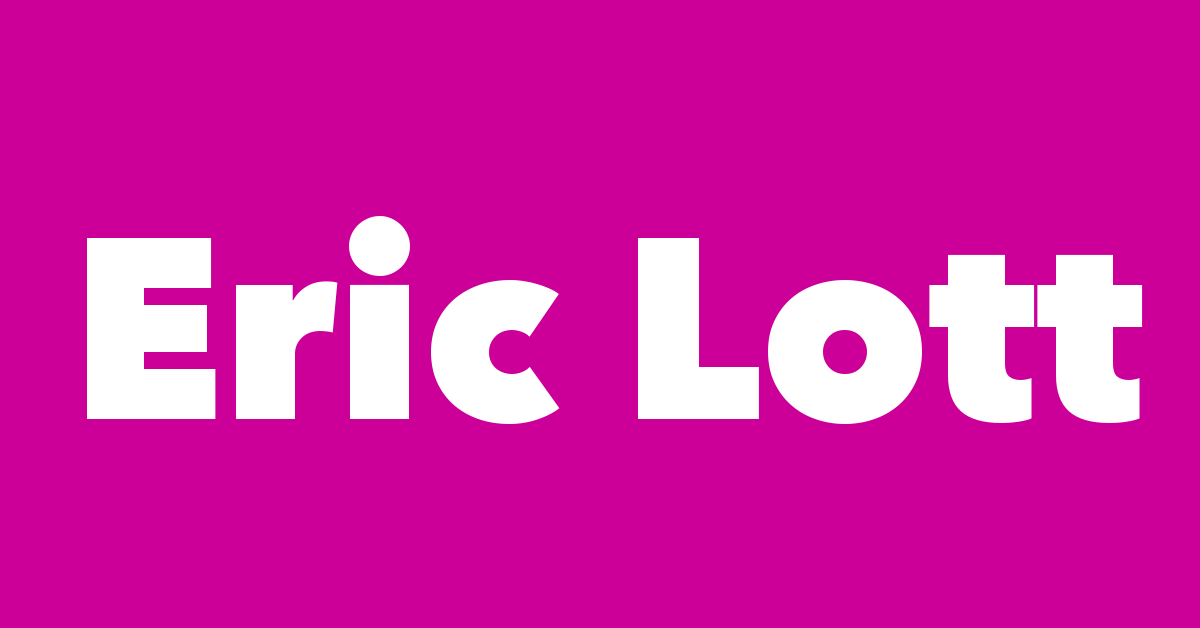 Eric Lott - Spouse, Children, Birthday & More