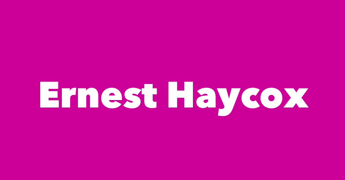 Ernest Haycox - Spouse, Children, Birthday & More
