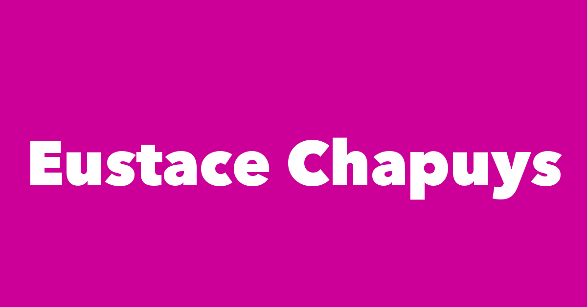 Eustace Chapuys - Spouse, Children, Birthday & More