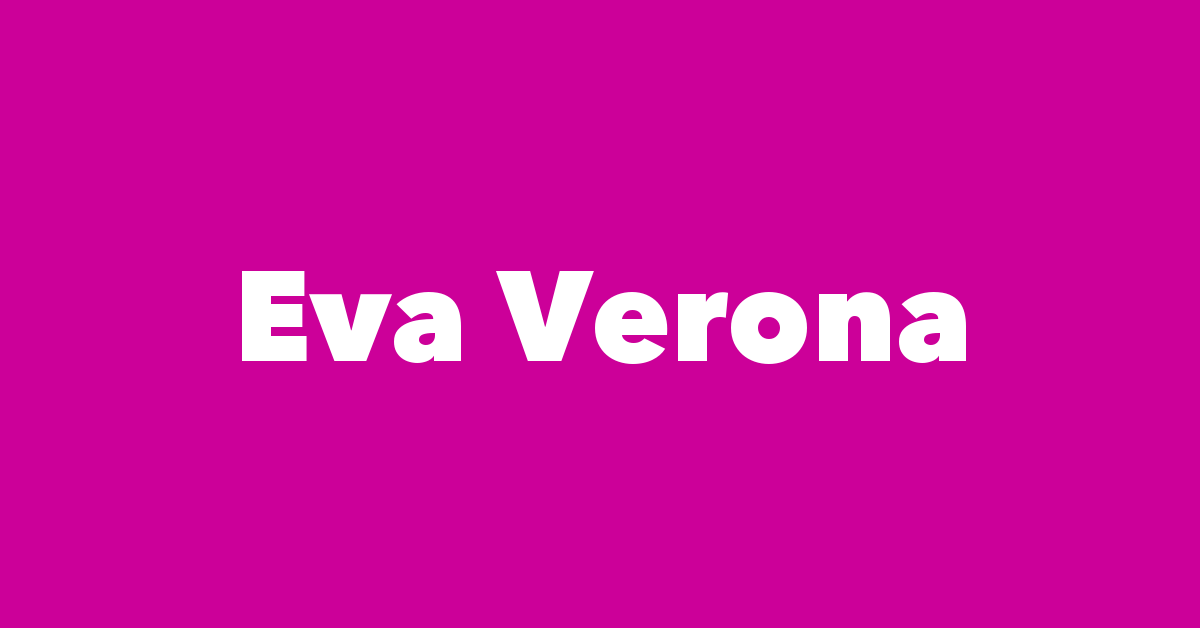 Eva Verona - Spouse, Children, Birthday & More