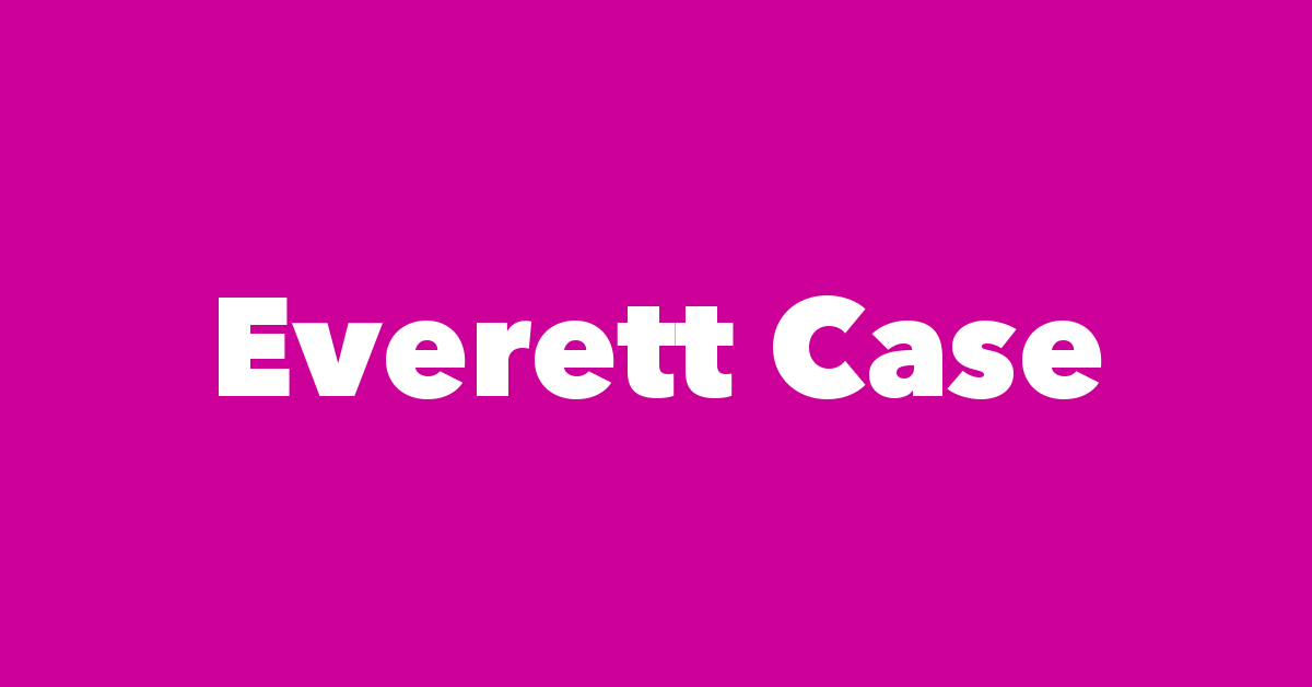 Everett Case - Spouse, Children, Birthday & More