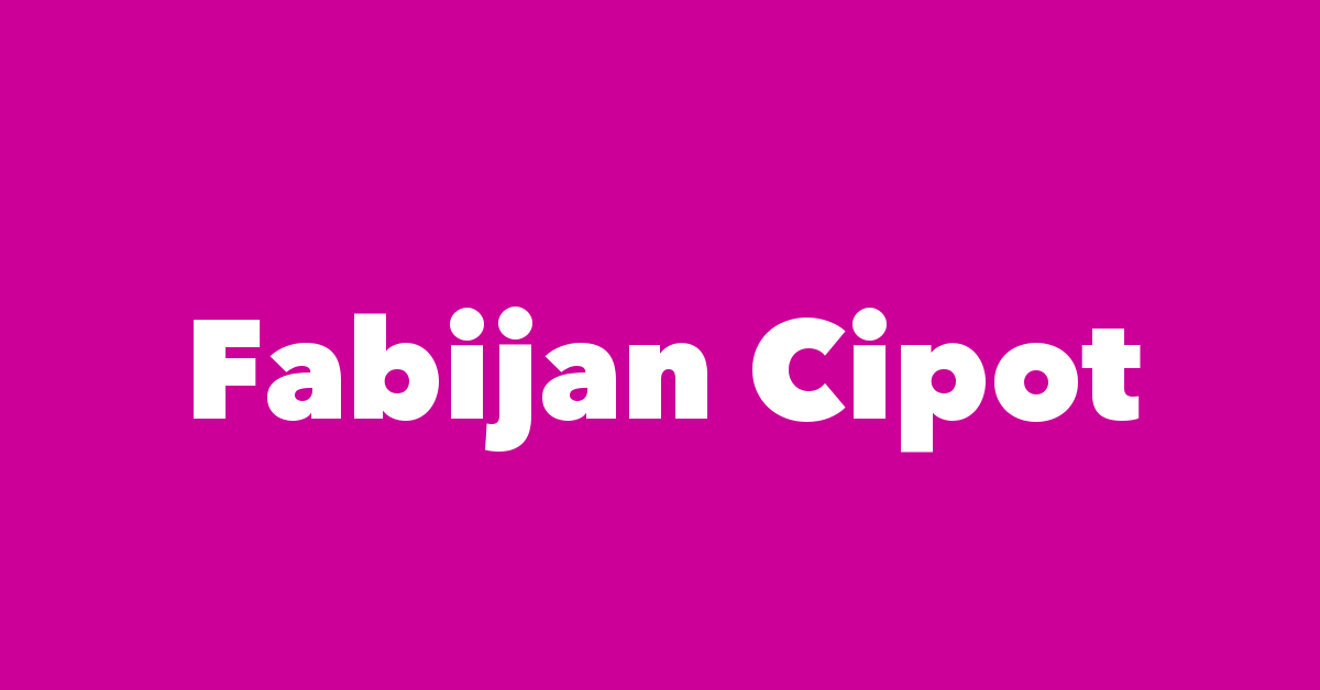 Fabijan Cipot - Spouse, Children, Birthday & More