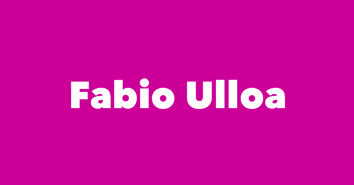 Fabio Ulloa - Spouse, Children, Birthday & More