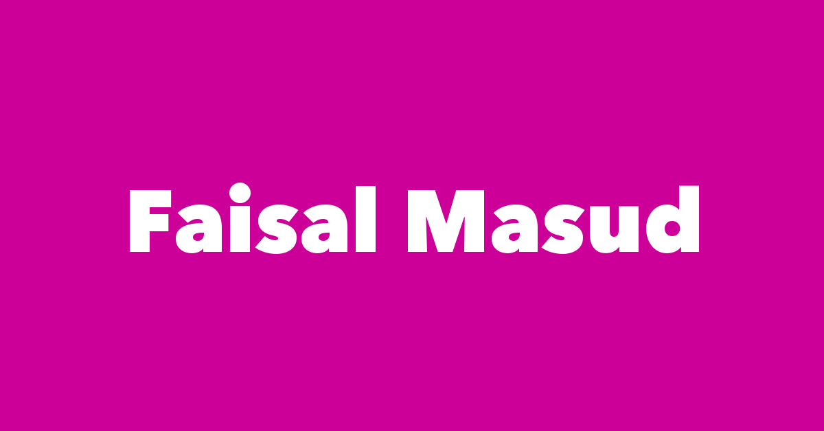 Faisal Masud - Spouse, Children, Birthday & More