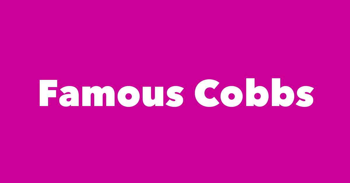 Most Famous People with Last Name Cobb - #1 is Ty Cobb