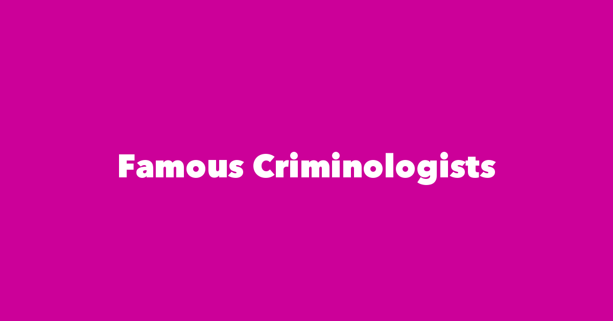 Most Famous Criminologists - #1 is Cesare Beccaria