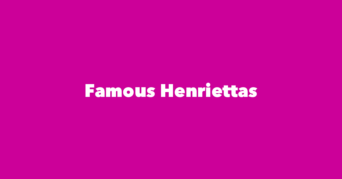 Most Famous People Named Henrietta - #1 is Henrietta Barnett