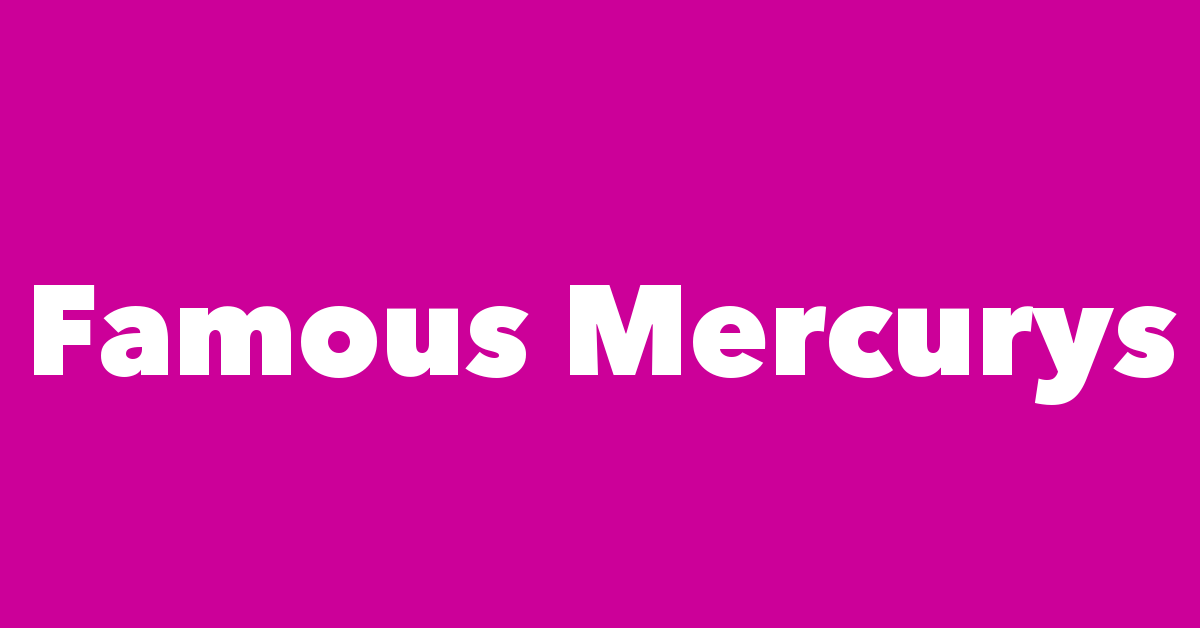 Most Famous People with Last Name Mercury - #1 is Daniela Mercury