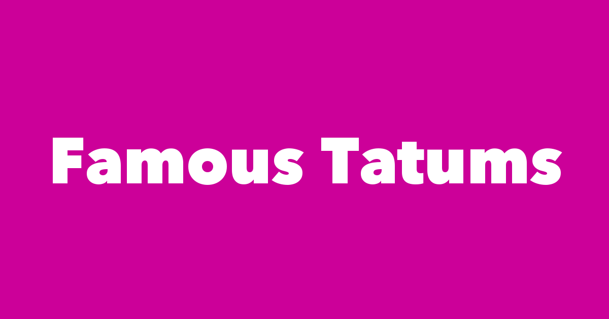 Most Famous People Named Tatum - #1 is Tatum O'Neal
