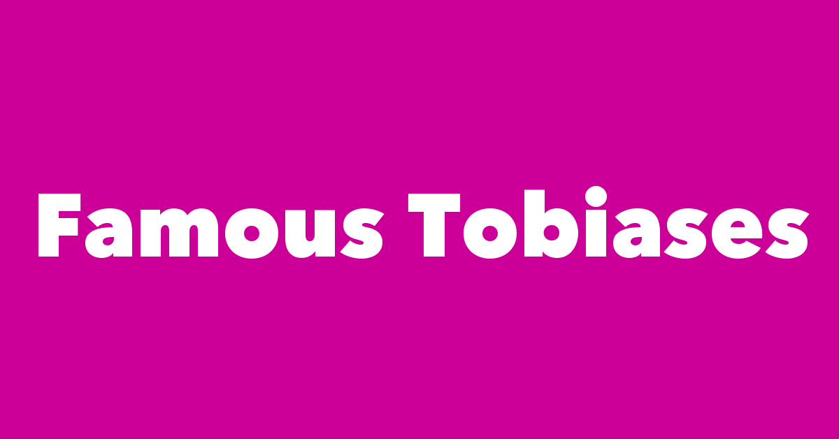Most Famous People Named Tobias - #1 is Tobey Maguire