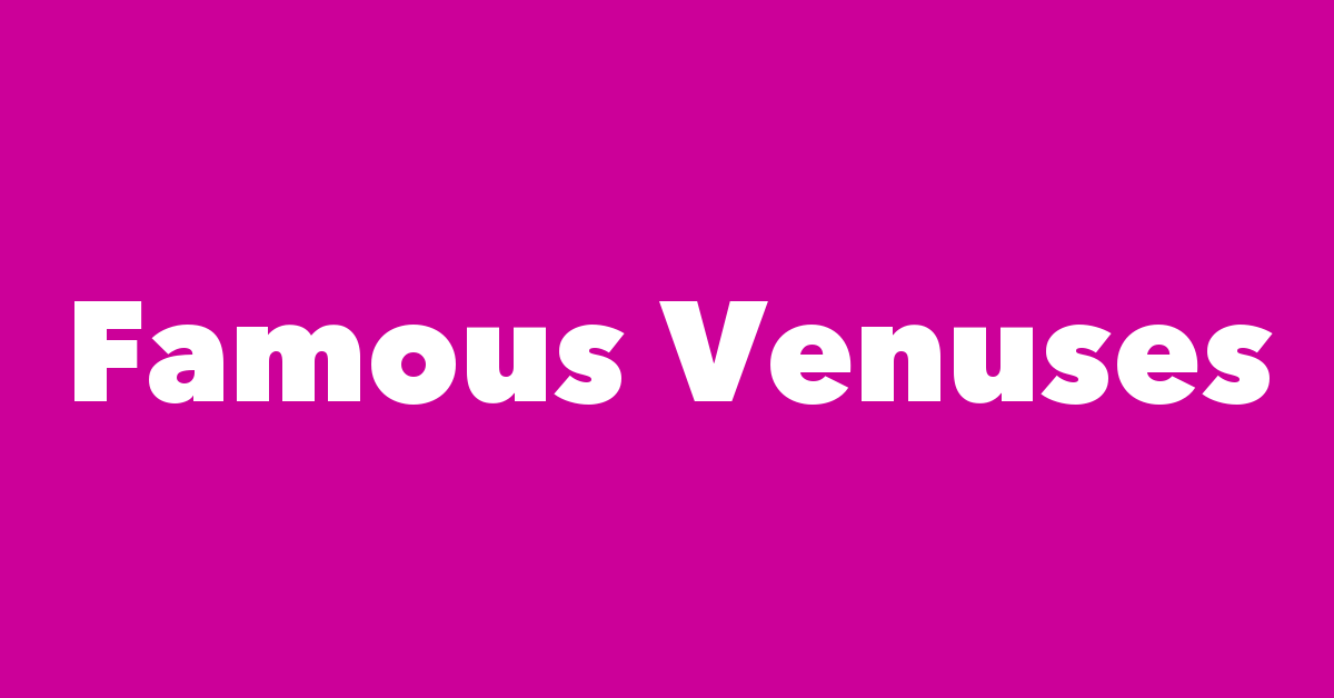 Most Famous People Named Venus - #1 is Venus Williams