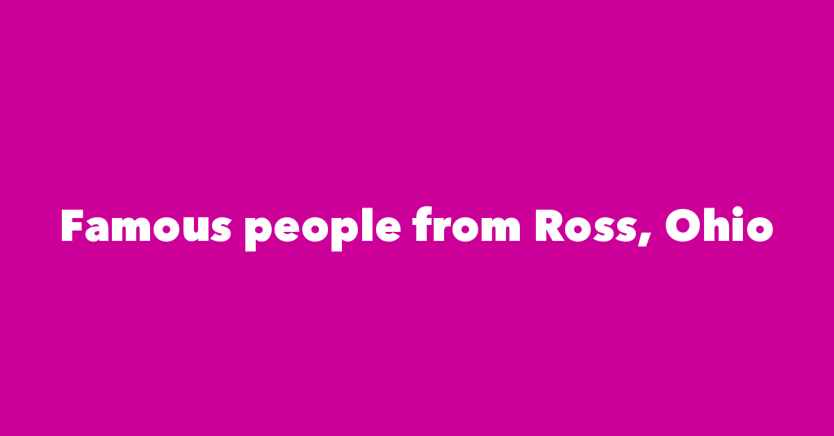 Famous People From Ross, Ohio - #1 is Walter Alston