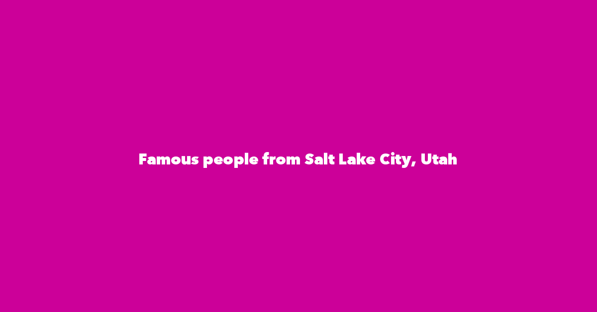Famous People From Salt Lake City, Utah - #1 is Craig Venter