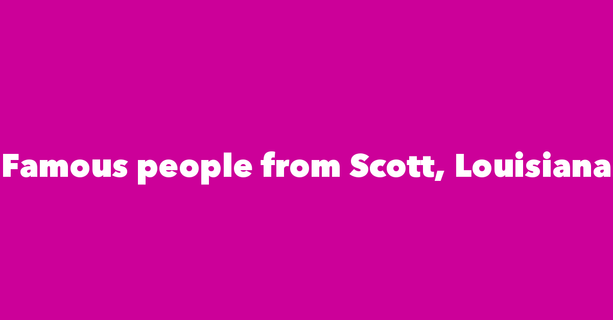 Famous People From Scott, Louisiana - #1 is Zachary Richard