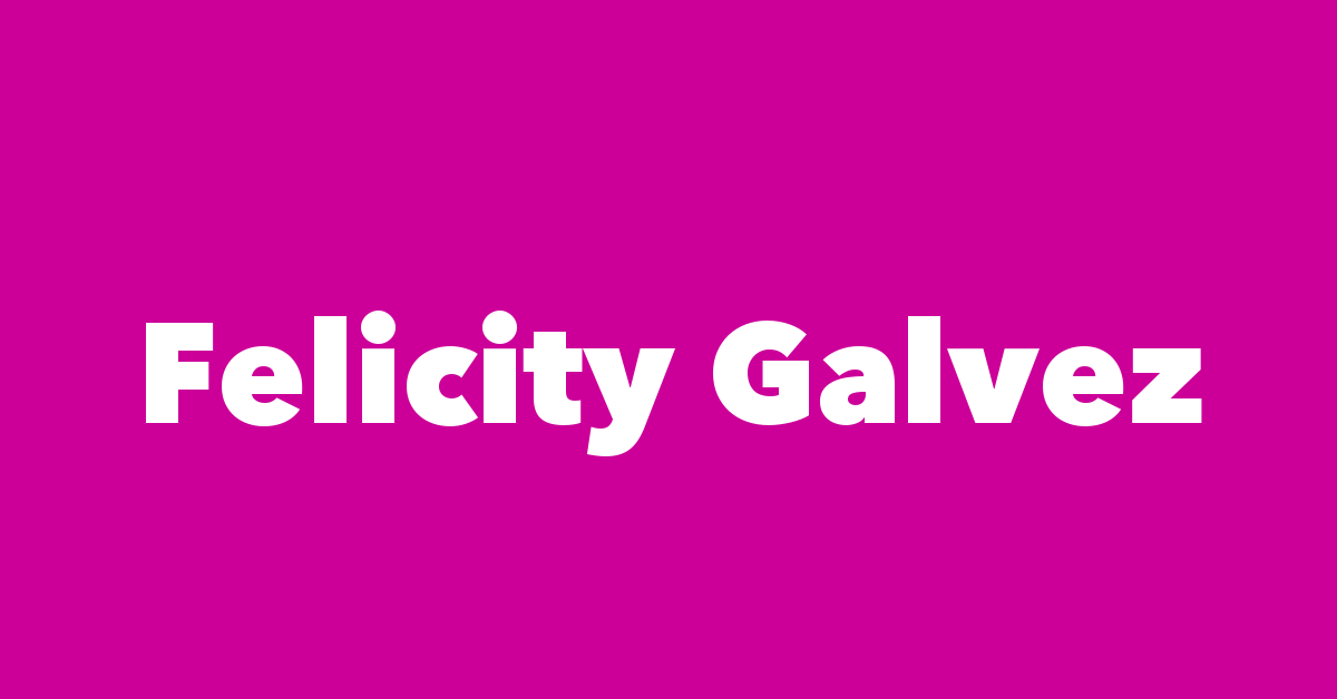 Felicity Galvez - Spouse, Children, Birthday & More