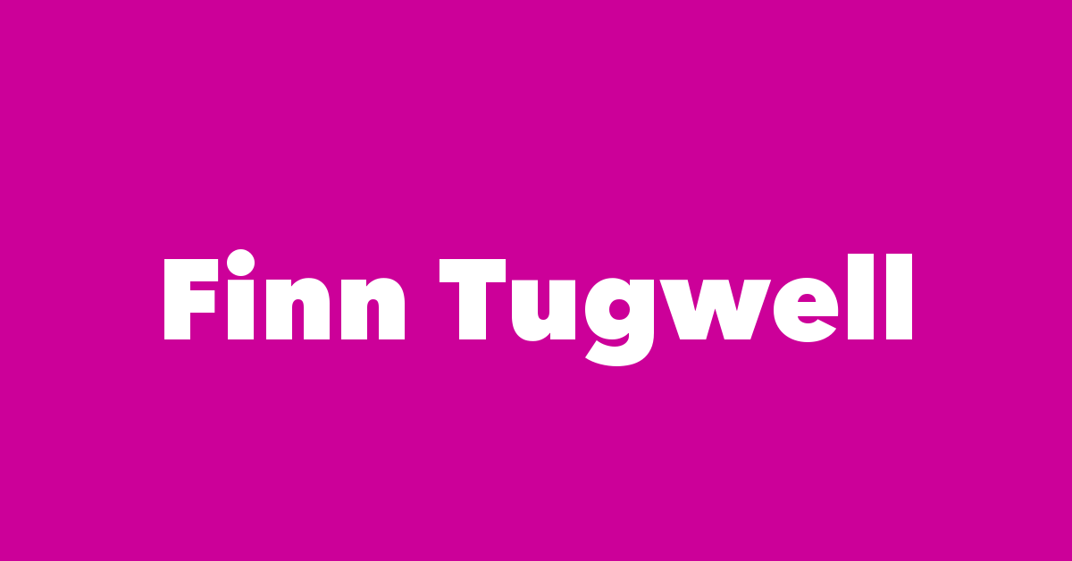Finn Tugwell - Spouse, Children, Birthday & More