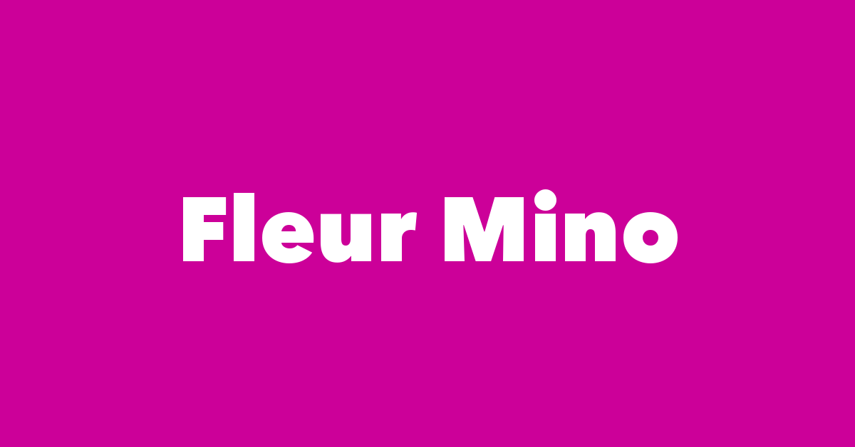 Fleur Mino - Spouse, Children, Birthday & More