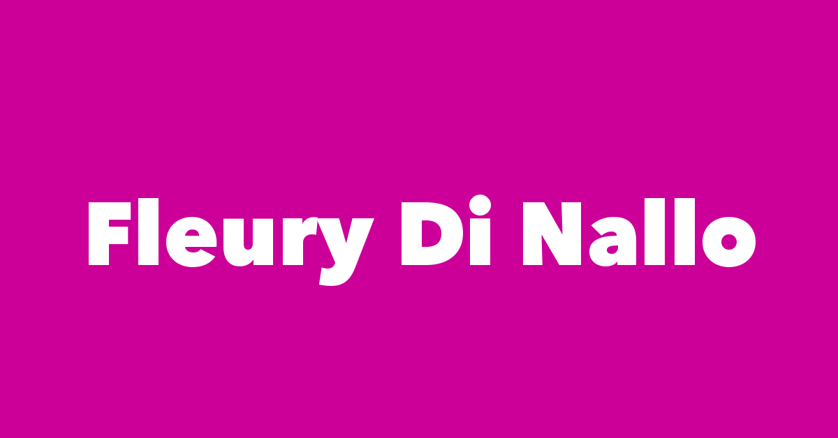 Fleury Di Nallo - Spouse, Children, Birthday & More