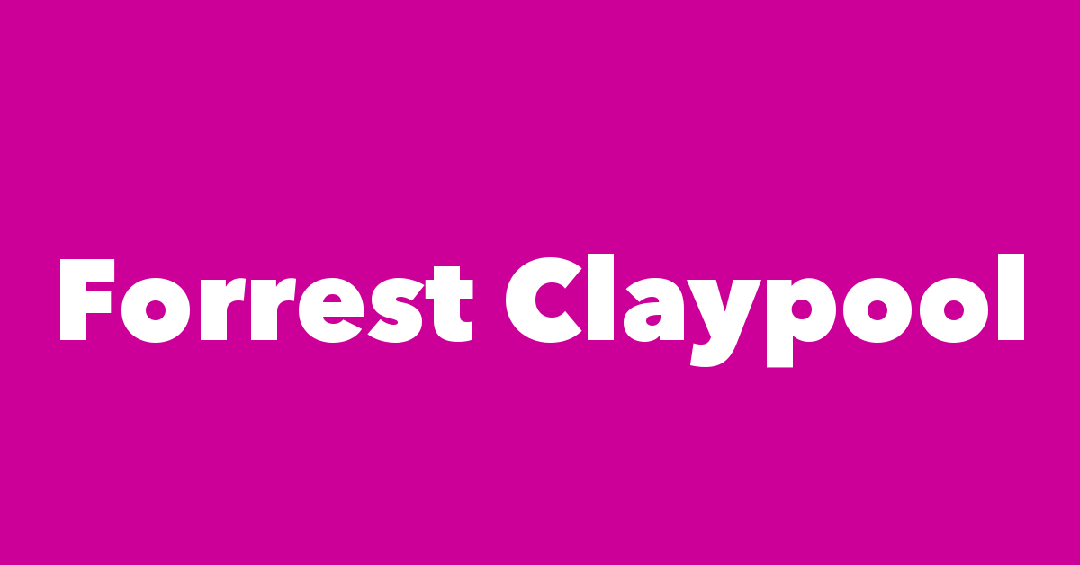 Forrest Claypool - Spouse, Children, Birthday & More