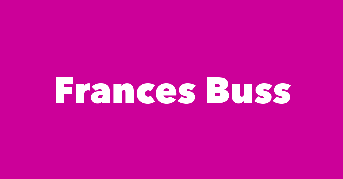Frances Buss - Spouse, Children, Birthday & More