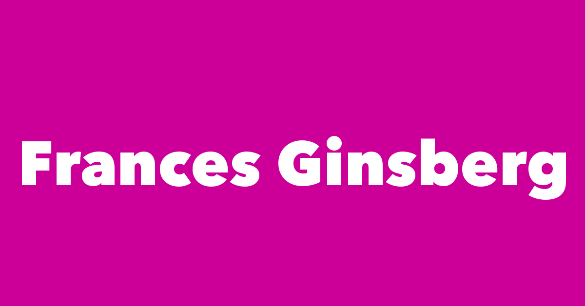 Frances Ginsberg - Spouse, Children, Birthday & More