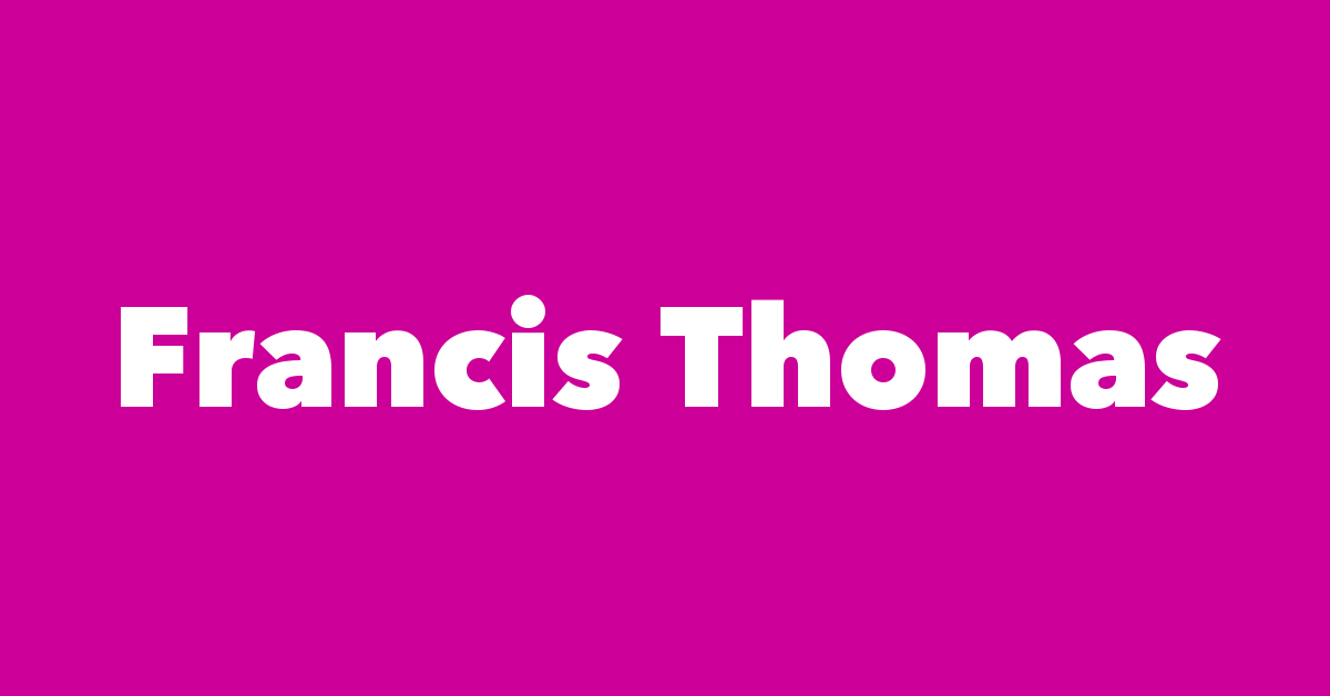 Francis Thomas - Spouse, Children, Birthday & More