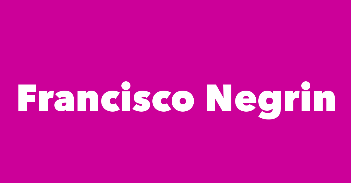 Francisco Negrin - Spouse, Children, Birthday & More