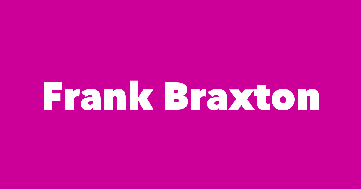 Frank Braxton - Spouse, Children, Birthday & More