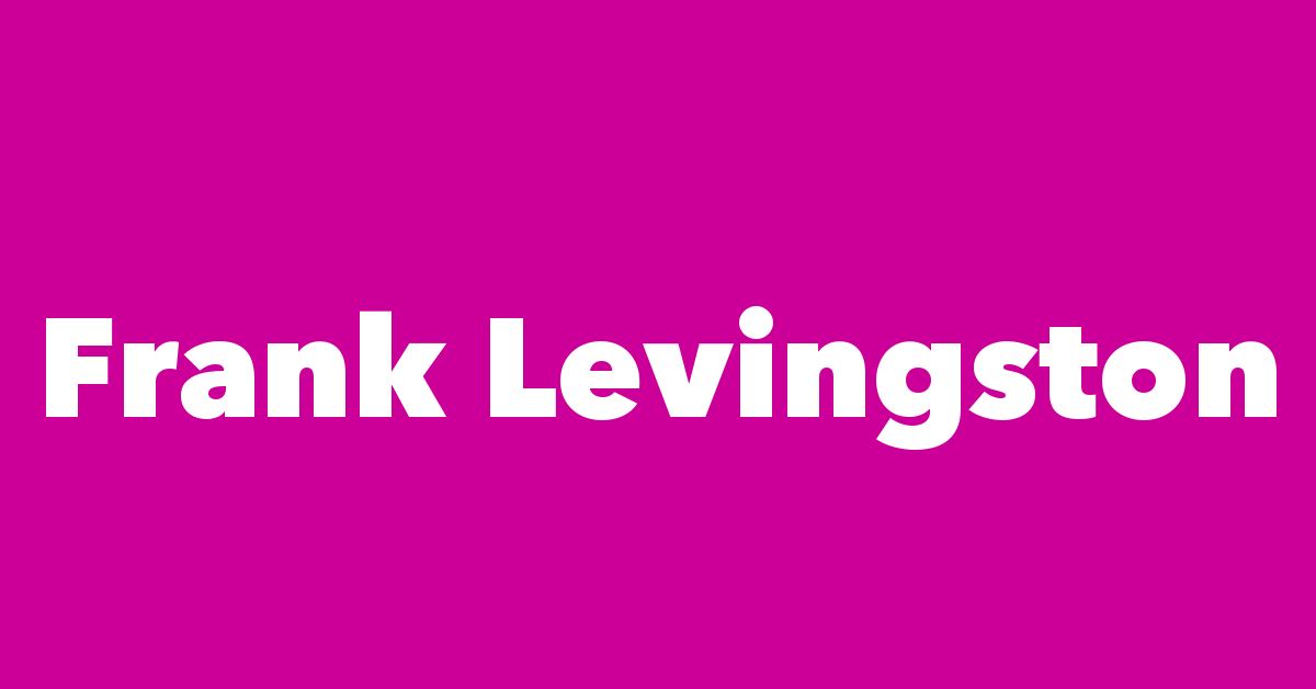 Frank Levingston - Spouse, Children, Birthday & More