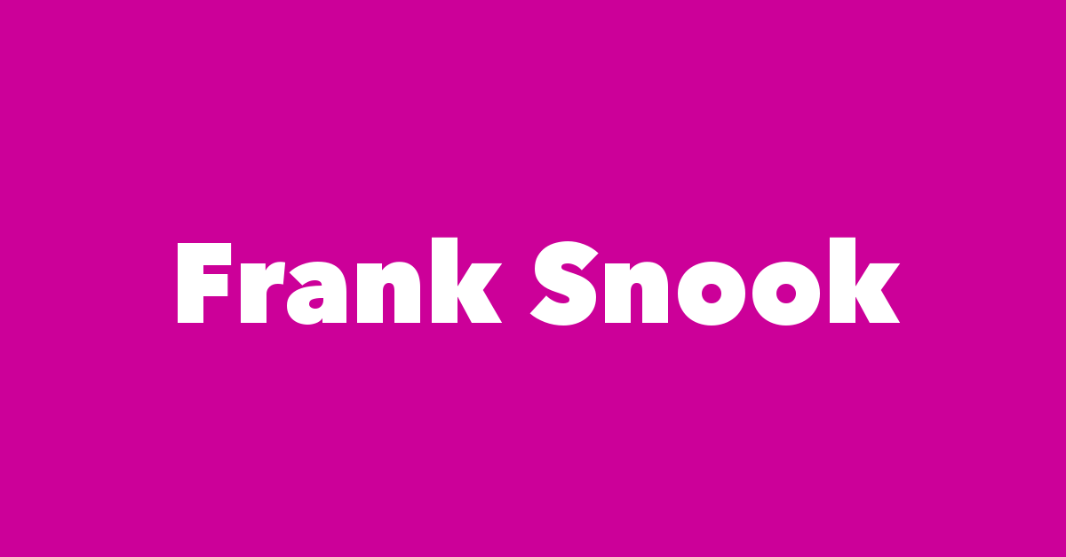 Frank Snook - Spouse, Children, Birthday & More