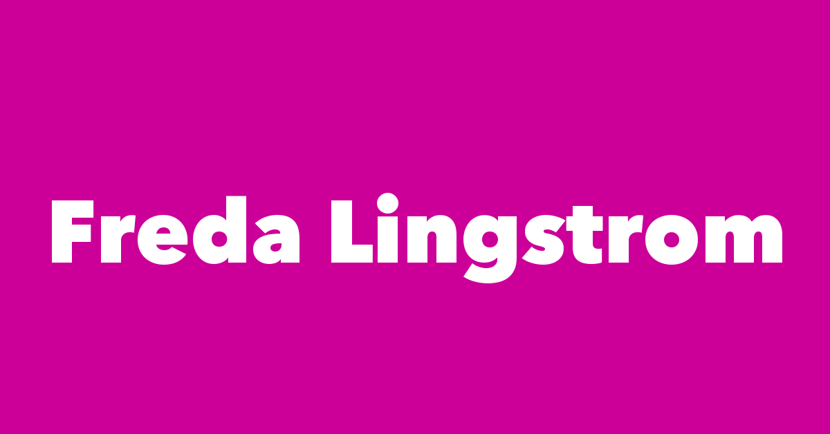Freda Lingstrom - Spouse, Children, Birthday & More