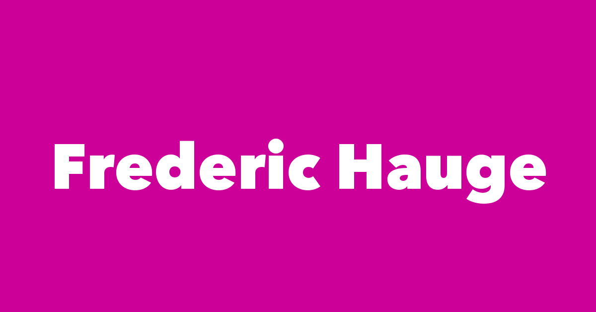 Frederic Hauge - Spouse, Children, Birthday & More