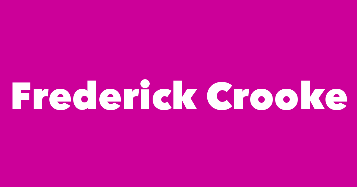 Frederick Crooke - Spouse, Children, Birthday & More