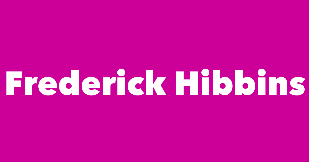 Frederick Hibbins - Spouse, Children, Birthday & More