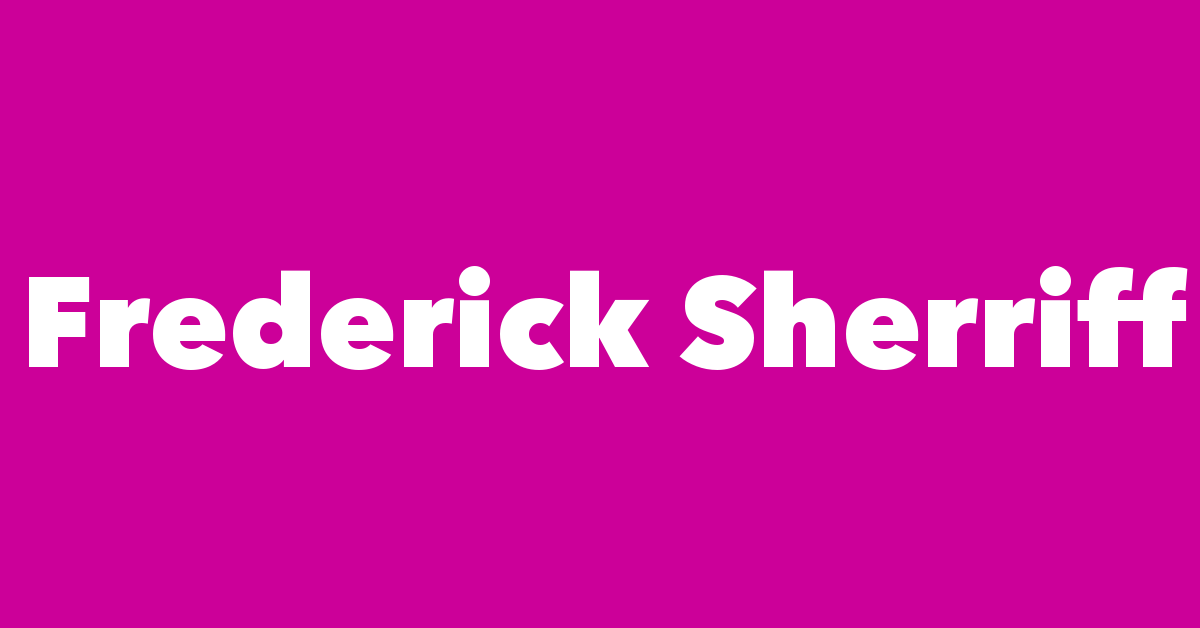 Frederick Sherriff - Spouse, Children, Birthday & More
