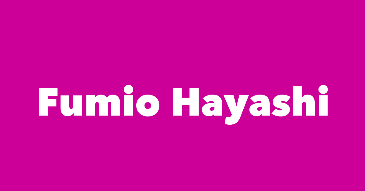 Fumio Hayashi - Spouse, Children, Birthday & More