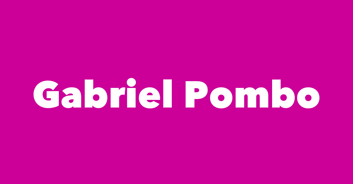 Gabriel Pombo - Spouse, Children, Birthday & More