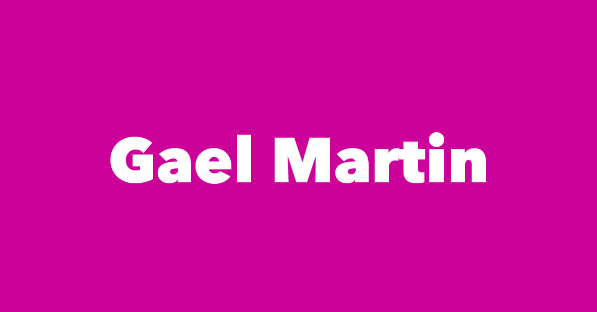 Gael Martin - Spouse, Children, Birthday & More