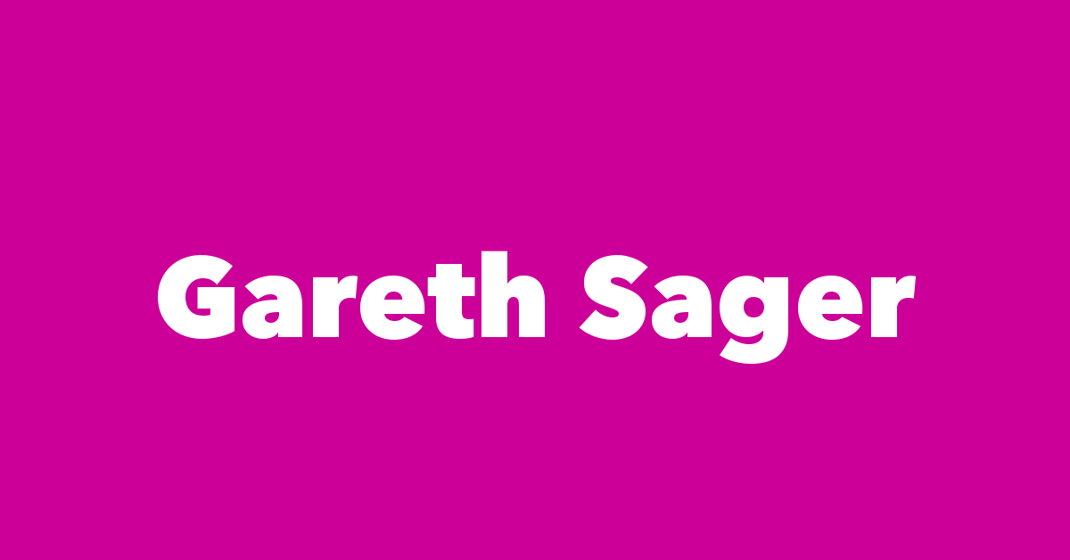 Gareth Sager - Spouse, Children, Birthday & More