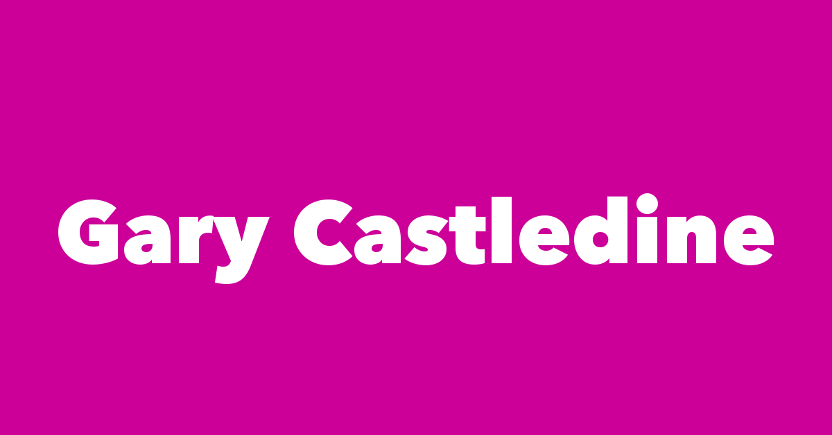 Gary Castledine - Spouse, Children, Birthday & More