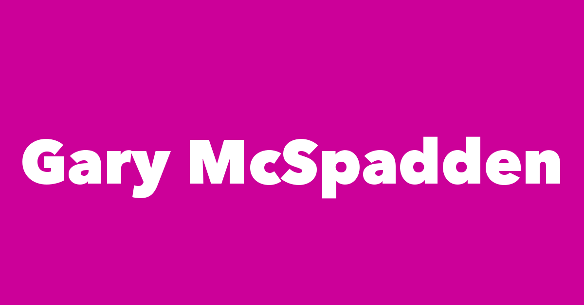 Gary McSpadden - Spouse, Children, Birthday & More
